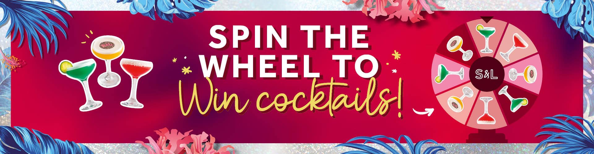 Slug & Lettuce Spin The Wheel | Win Fabulous Cocktails