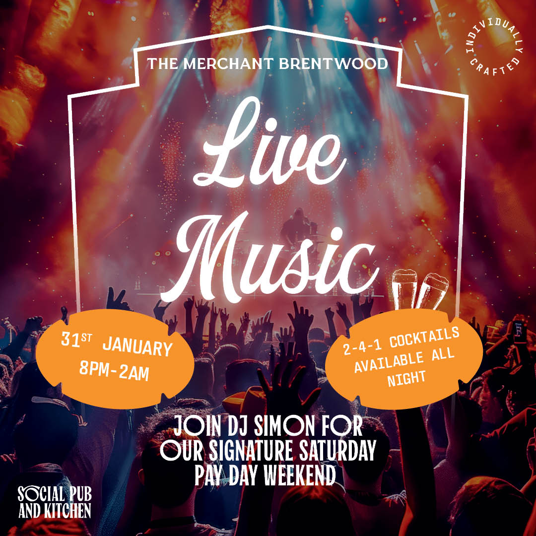 January Payday Weekend - The Merchant Brentwood