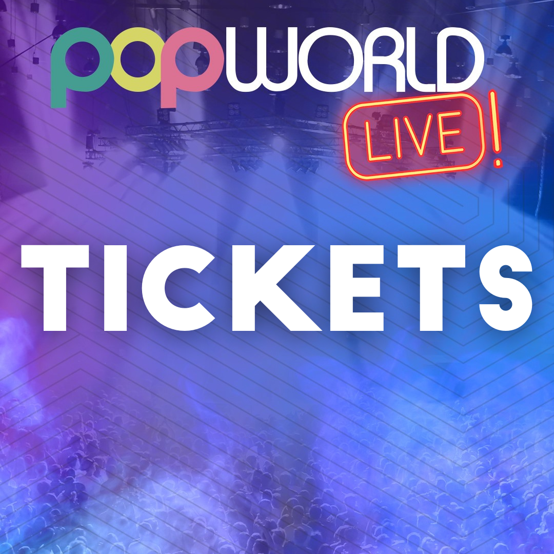 Popworld Live 2023 at M&S Bank Arena Liverpool | Popworld Liverpool