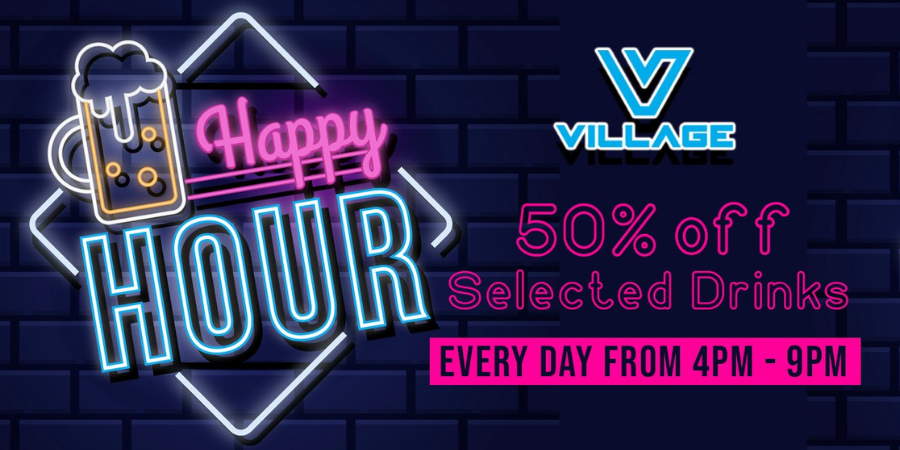 2021 - Venues - Village Soho - Happy Hour